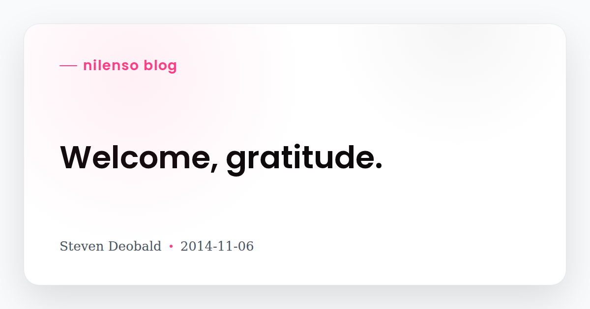 Welcome, gratitude. - nilenso blog
